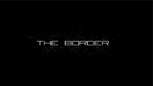 The Border | Internet Movie Plane Database Wiki | Fandom