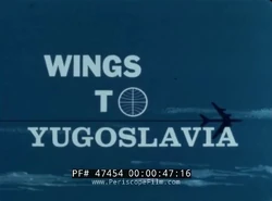 Wings to Yugoslavia | Internet Movie Plane Database Wiki | Fandom