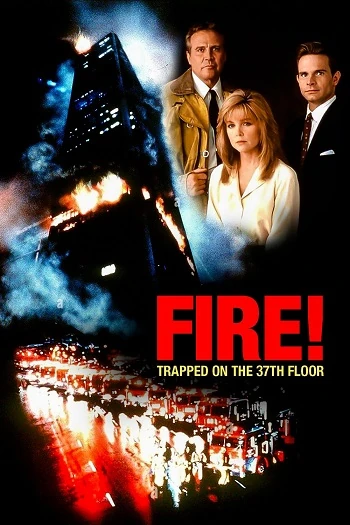 Fire: Trapped on the 37th Floor | Internet Movie Plane Database Wiki ...