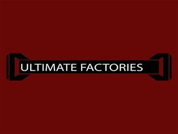 Ultimate Factories | Internet Movie Plane Database Wiki | Fandom