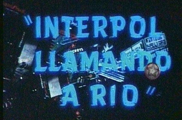 Interpol llamando a Río | Internet Movie Plane Database Wiki | Fandom