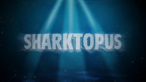 Sharktopus | Internet Movie Plane Database Wiki | Fandom