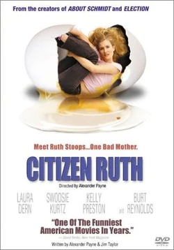 Citizen Ruth | Internet Movie Plane Database Wiki | Fandom
