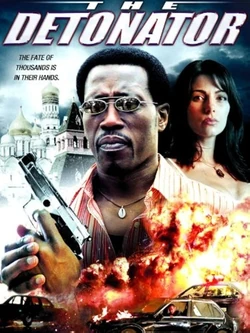 The Detonator | Internet Movie Plane Database Wiki | Fandom
