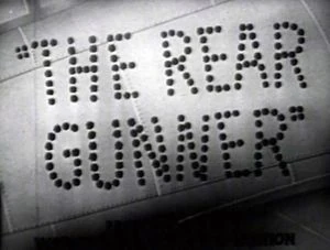 The Rear Gunner | Internet Movie Plane Database Wiki | Fandom