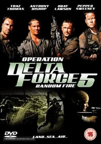 Operation Delta Force 5: Random Fire | Internet Movie Plane Database ...