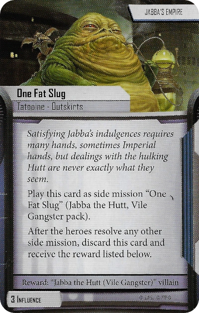 One Fat Slug | Imperial Assault Wiki | Fandom