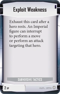 Exploit Weakness | Imperial Assault Wiki | Fandom
