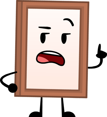 Frame | Inanimate Legacy Wiki | Fandom