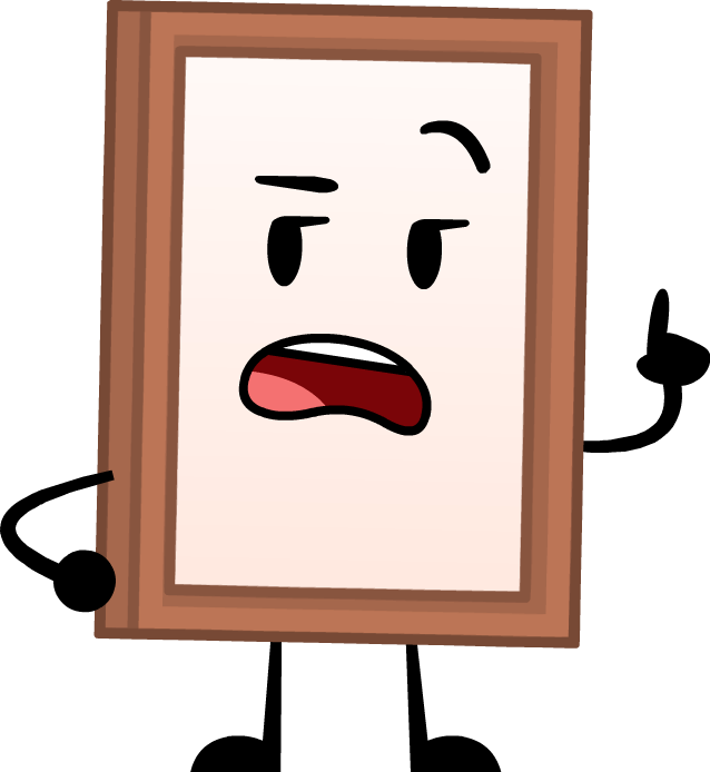 Frame | Inanimate Legacy Wiki | Fandom