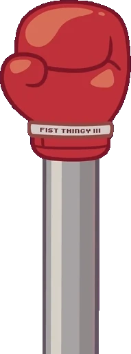 Fist Thingy | Inanimate Insanity Wiki | Fandom