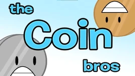 The Coin Bros | Inanimate Insanity Wiki | Fandom