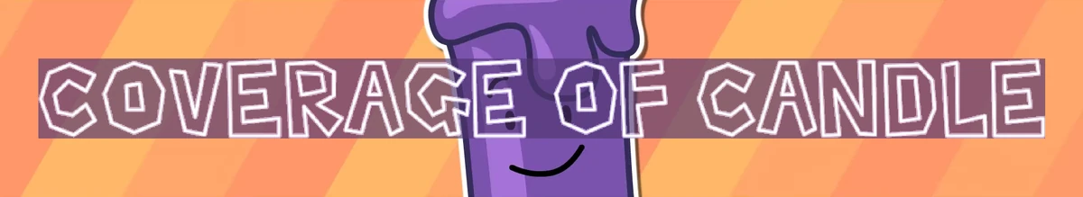 Candle/Coverage | Inanimate Insanity Wiki | Fandom