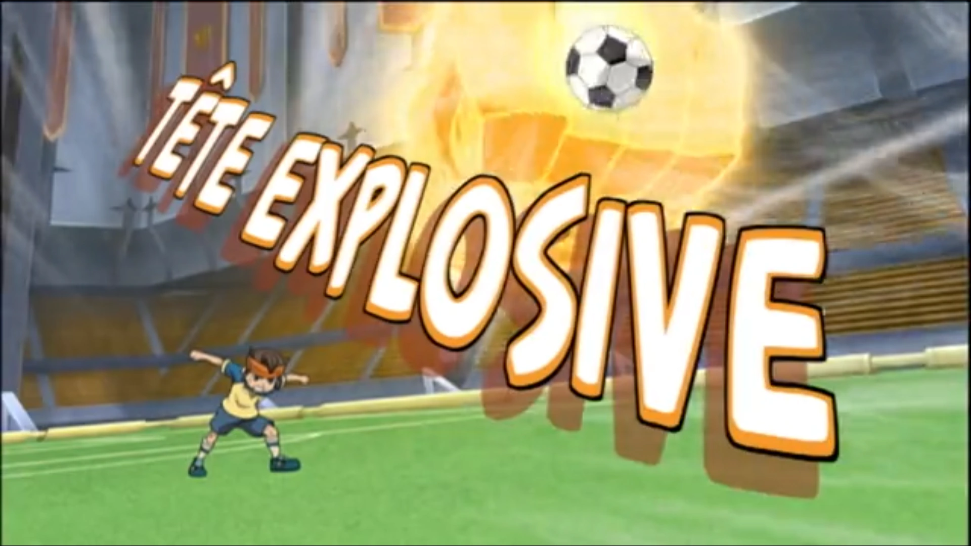 Tête Explosive | Wiki Inazuma Eleven | Fandom