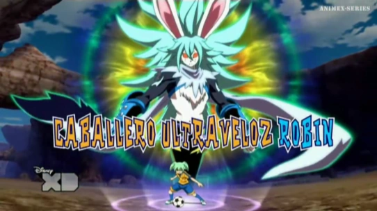 Caballero Ultraveloz, Robin | Inazuma Eleven Wiki | Fandom
