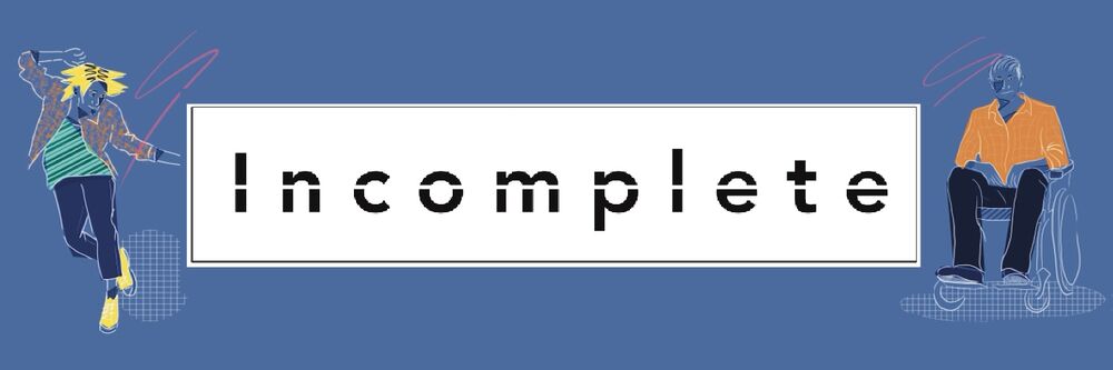 Incomplete Wiki | Fandom