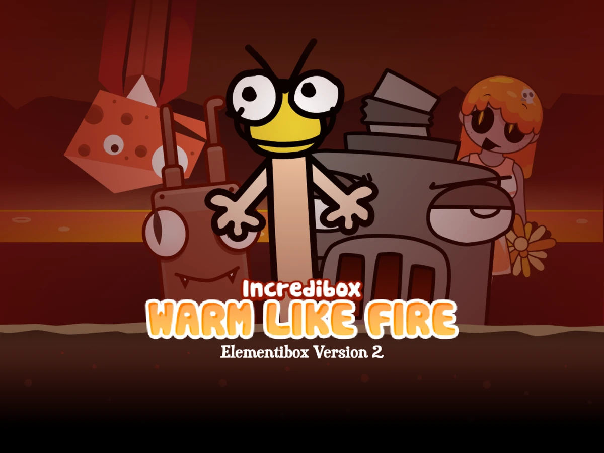 Warm Like Fire | Incredibox Wiki | Fandom