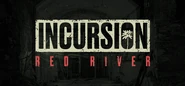 Incursion Red River Wiki | Fandom