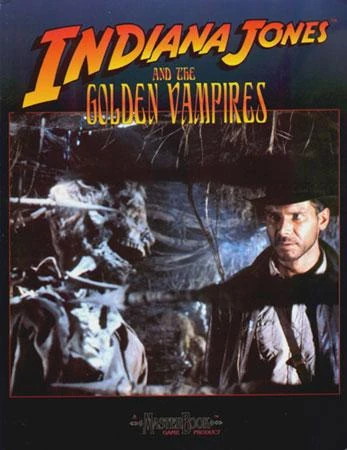 Indiana Jones and the Golden Vampires | Indiana Jones Wiki | Fandom