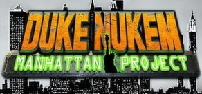 Duke Nukem: Manhattan Project | Indie Game Bundle Wiki | Fandom