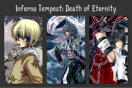 Inferno Tempest: Death of Eternity | Inferno Tempest Wiki | Fandom