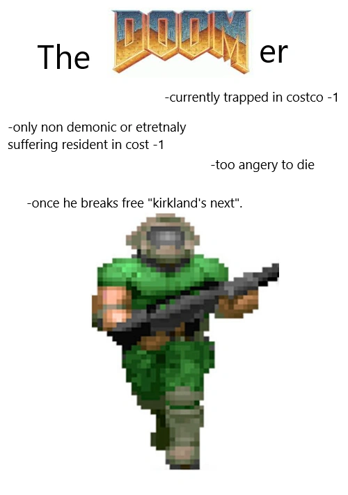 The DOOMer | Infinite Costco Wiki | Fandom