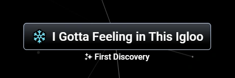 I Gotta Feeling In This Igloo | Infinite Craft (Neal.fun) Wiki | Fandom