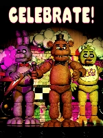 Celebrate Poster | Infinite Custom Night: Remastered Wiki | Fandom