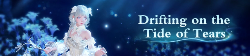 Drifting on the Tide of Tears | Infinity Nikki Wiki | Fandom