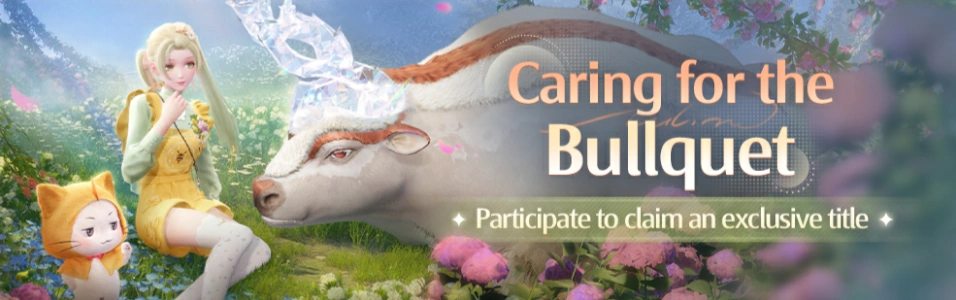 Caring for the Bullquet | Infinity Nikki Wiki | Fandom