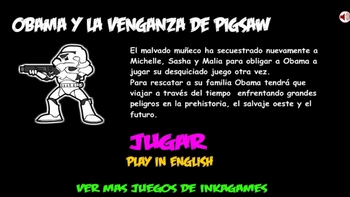 Obama y la Venganza de Pigsaw | Inkagames Wiki | Fandom