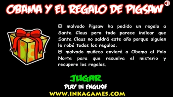 Obama y el Regalo de Pigsaw | Inkagames Wiki | Fandom