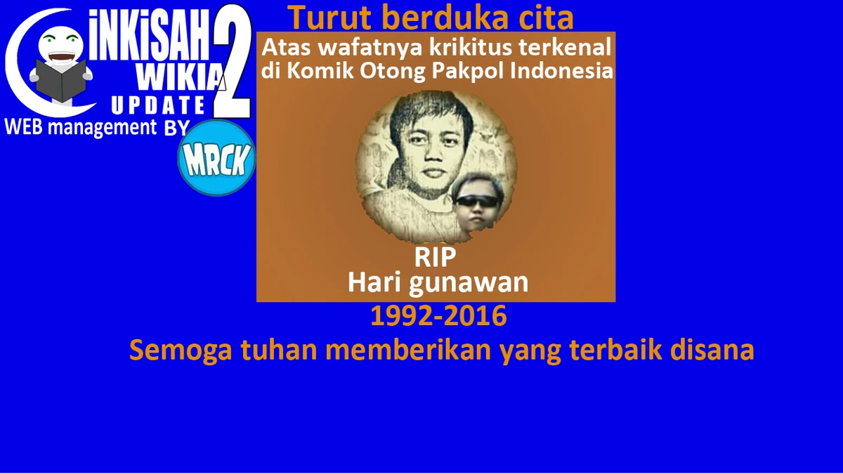 RIP hari gunawan | Inkisah2 Wikia | Fandom