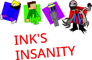 Ink's Insanity Wiki | Fandom