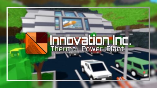 Innovation Inc Thermal Power Plant Wiki | Fandom