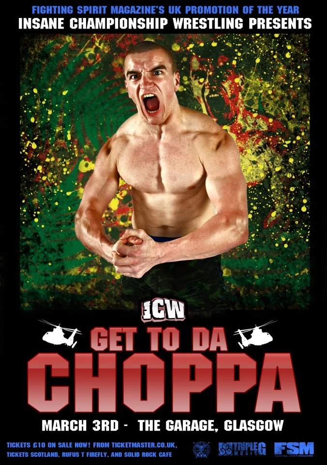 Get To Da Choppa | Insane Championship Wrestling Wiki | Fandom