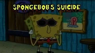 SpongeBob SquarePants Lost Episode "SpongeBob's Suicide" | Insane Ketta ...