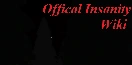 Insanity Wiki | Fandom