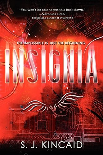 Insignia | Insignia Trilogy Wiki | Fandom