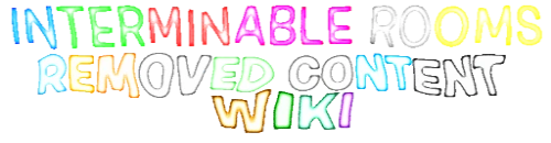 Interminable rooms removed content Wiki | Fandom