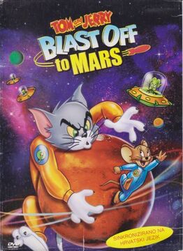 Tom and Jerry Blast off to Mars International Dubbing Wiki Fandom