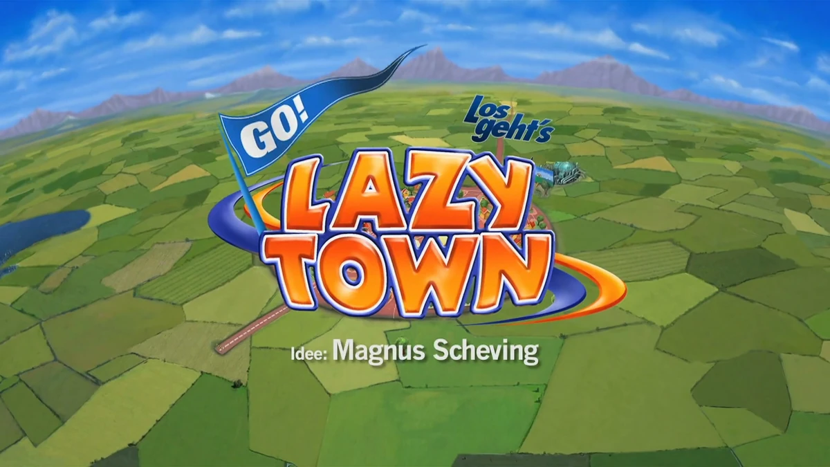LazyTown – Los geht’s | The Dubbing Database | Fandom