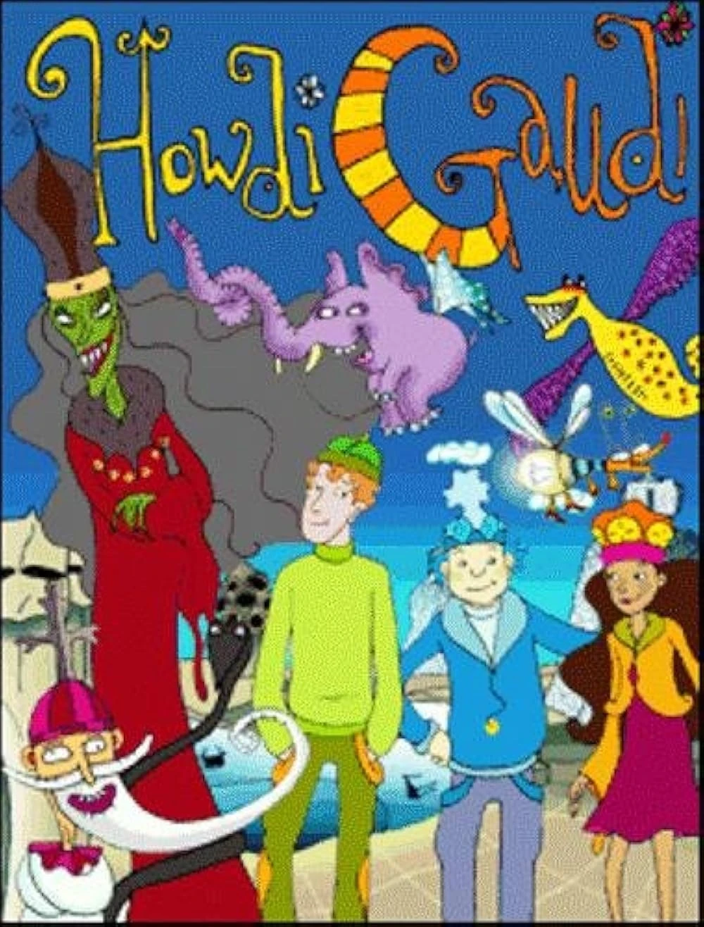 Howdi Gaudi | The Dubbing Database | Fandom