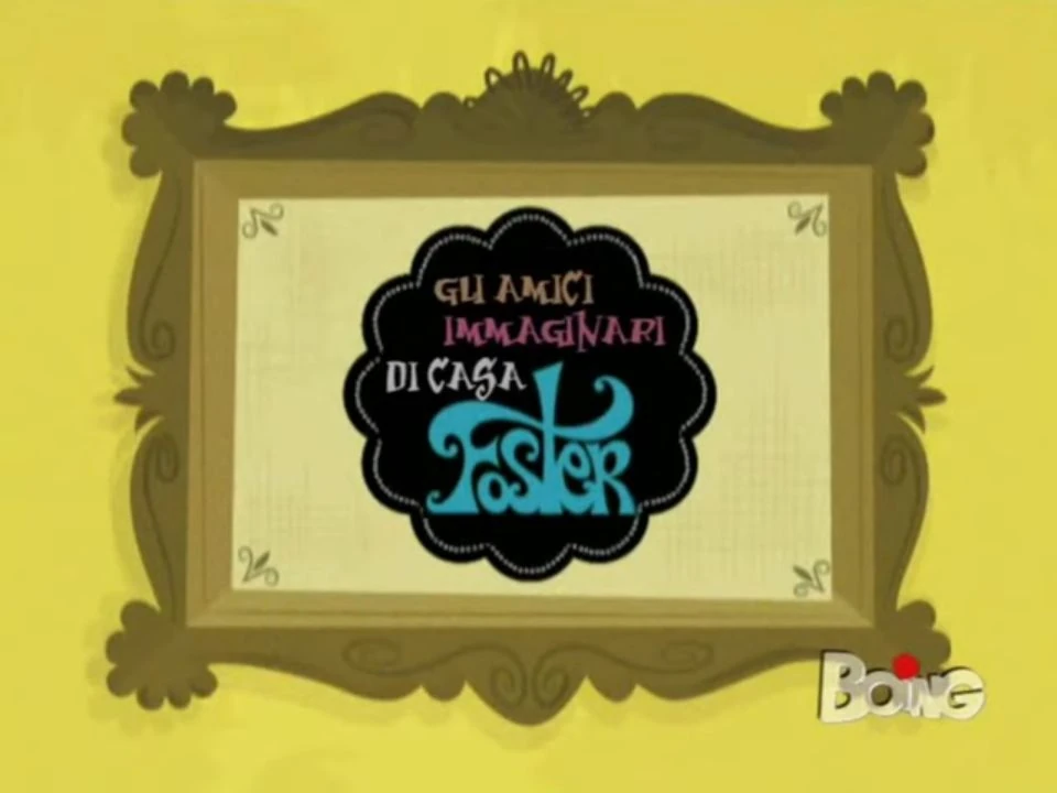 Gli amici immaginari di casa Foster | The Dubbing Database | Fandom