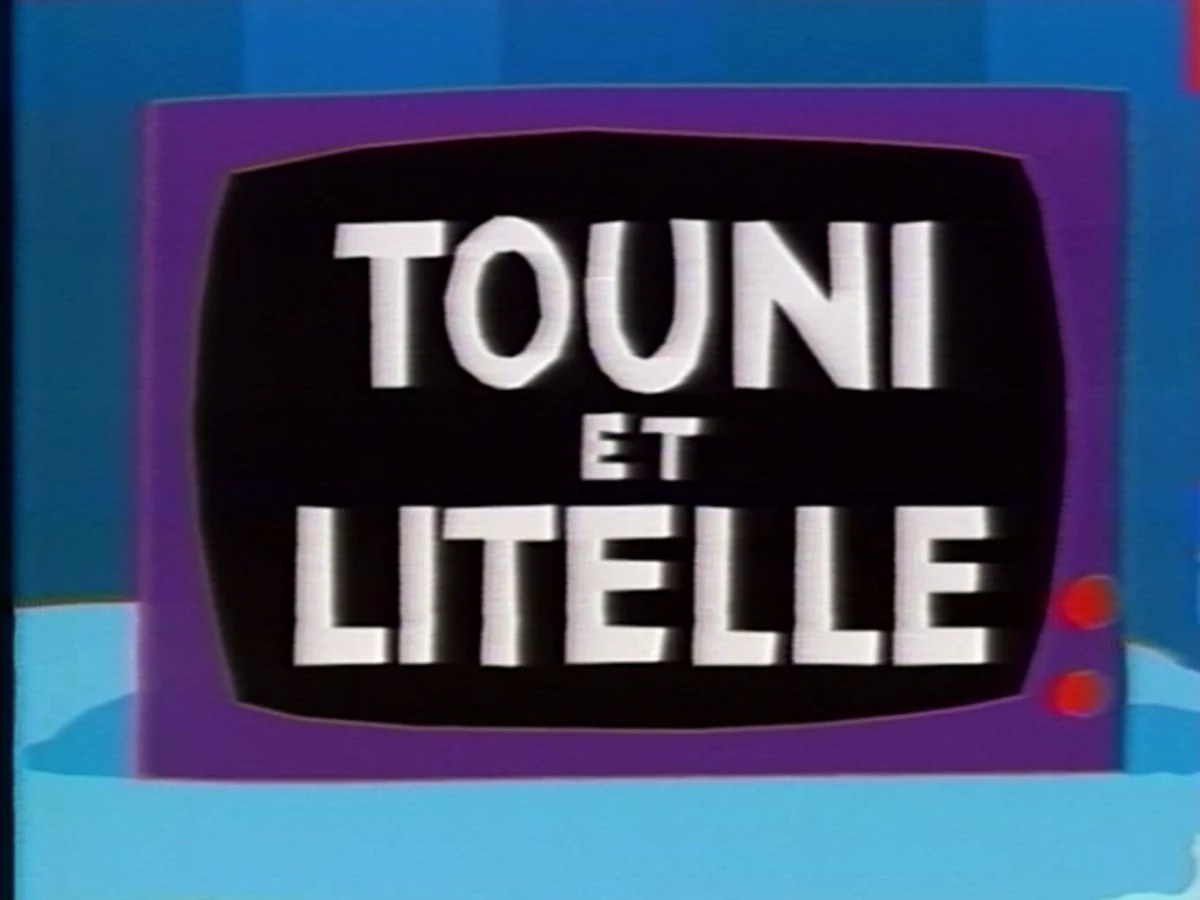 Touni et Litelle | The Dubbing Database | Fandom