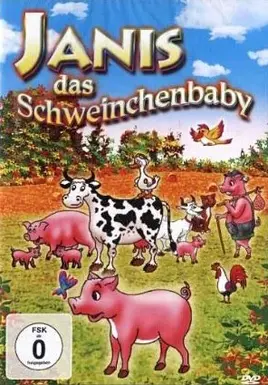 Janis das Schweinchen Baby | The Dubbing Database | Fandom