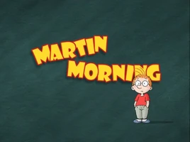 Martin Morning | The Dubbing Database | Fandom