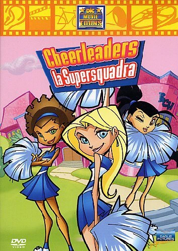 Cheerleaders - La supersquadra | The Dubbing Database | Fandom