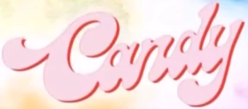 Candy | The Dubbing Database | Fandom
