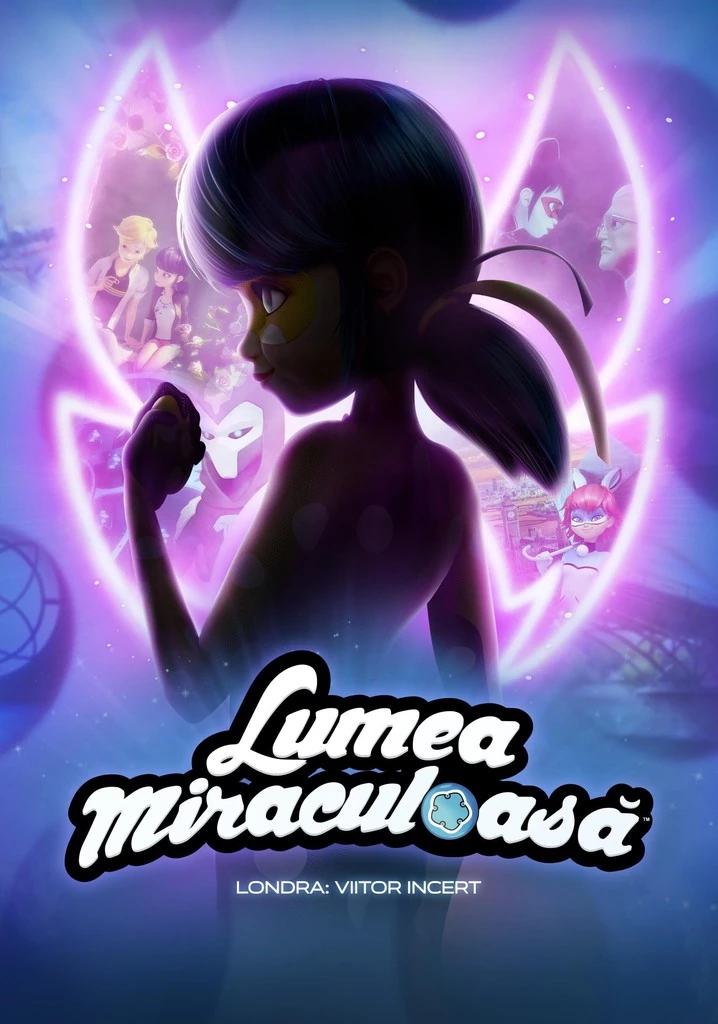 Lumea Miraculoasă – Londra: Viitor Incert | The Dubbing Database | Fandom